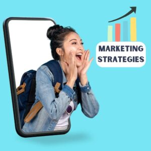 Marketing Strategies That Work: A Guide for Fresh Graduates